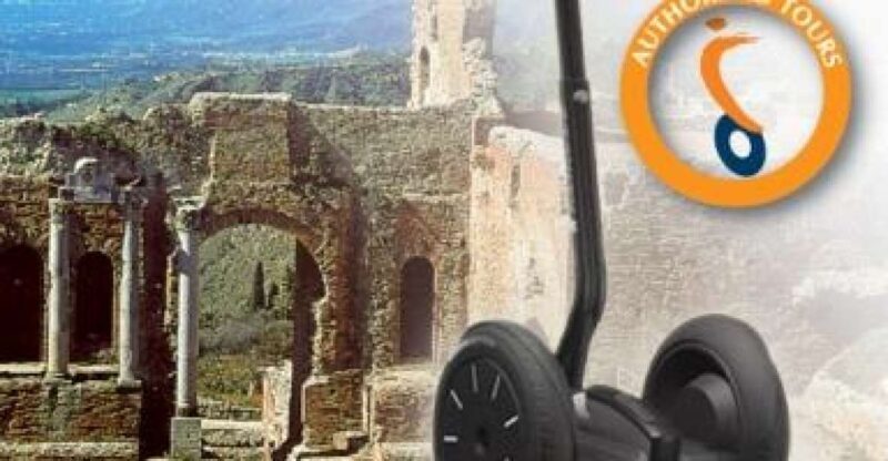 3-Hour Taormina Segway PT Authorized Tour - The Authentic Experience & Practical Details