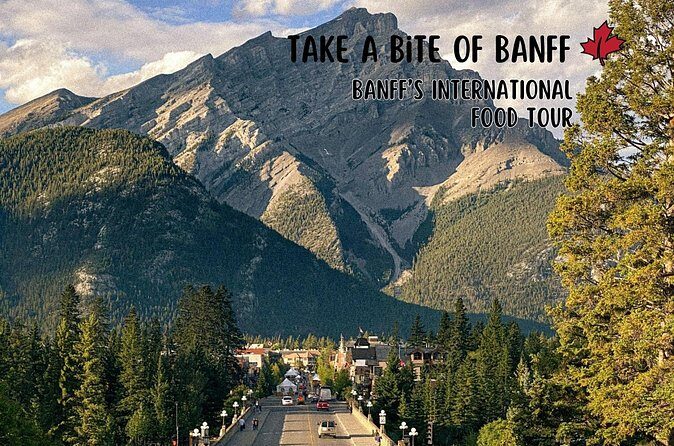 A Taste of Banff Food Tour - What You’ll Eat & See