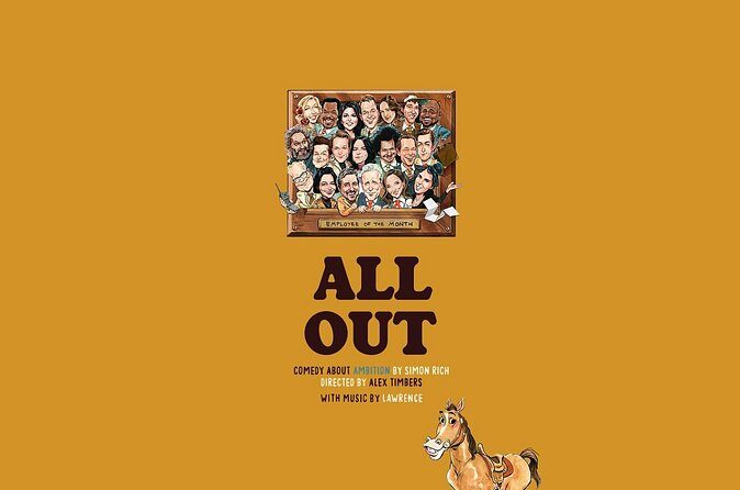 All Out: Comedy About Ambition on Broadway Ticket - Who Will Love This Show