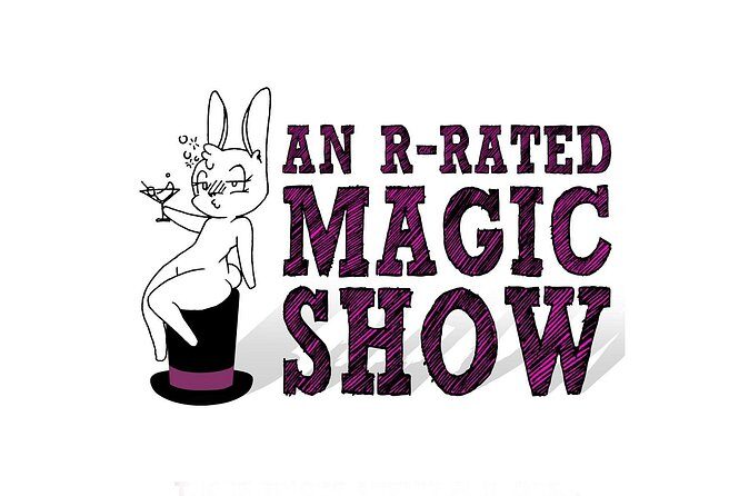 An R-Rated Magic Show at Planet Hollywood Hotel and Casino - Duration and Timing