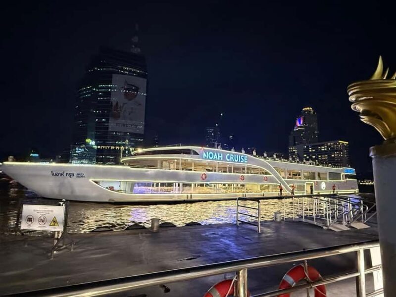 Bangkok: Chao Phraya River NOAH Newest Luxury 6 Stars Cruise - Key Points
