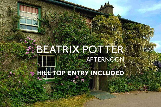 Beatrix Potter Afternoon Half Day - includes Hill Top and Cruise - An Introduction to the Tour