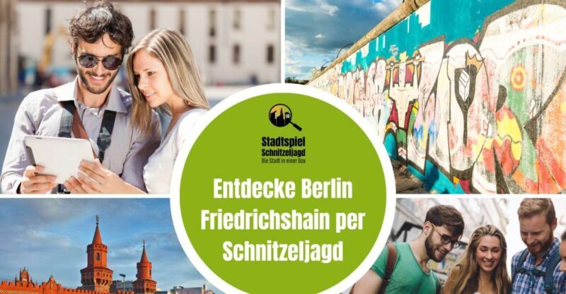 Berlin: Scavenger Hunt through Friedrichshain - Key Points