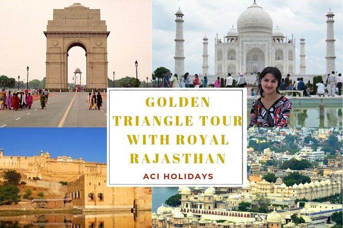 Best Exprience of Golden Triangle Tour with Royal Rajasthan - A Practical Look at the Itinerary