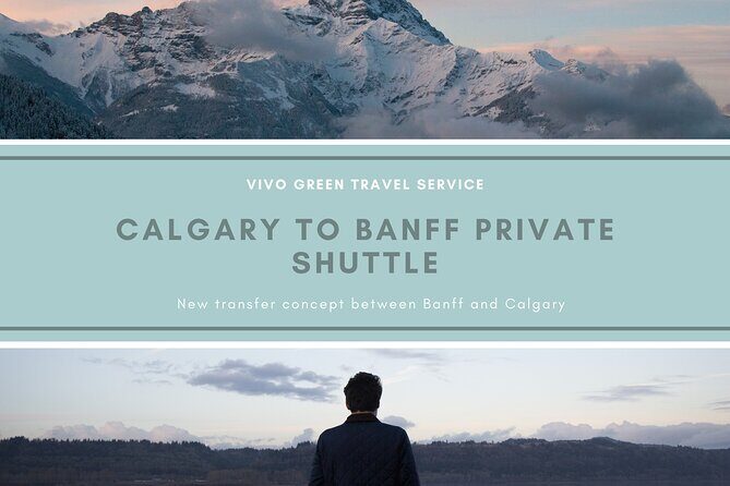 Calgary to Banff Private Shuttle - Why Choose This Shuttle?