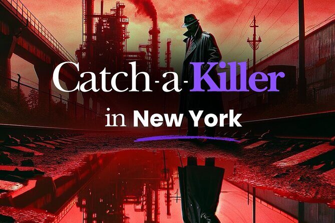 Catch a Killer on a Murder Mystery Experience in New York City - What to Expect During the Tour