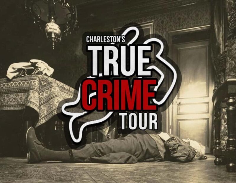 Charleston True Crimes Tour Where You Visit the Crime Scenes - In-Depth Look at the Charleston True Crimes Tour
