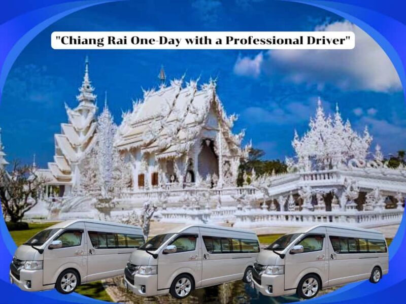 Chiang Rai : One-Day Tour with a Private Driver - What to Expect from the Chiang Rai Private Tour