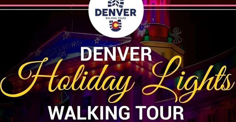 Denver: Holiday Lights and Sights Walking Tour - FAQ
