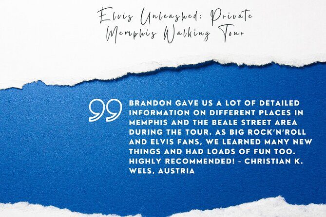 Elvis Unleashed: Private Elvis Walking Tour - Summary and Final Thoughts