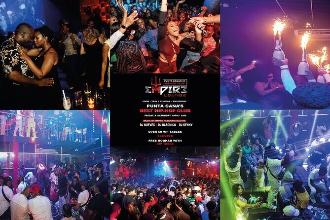 Empire Lounge: Punta Cana Hip-Hop Night Out & VIP Experience - Key Points