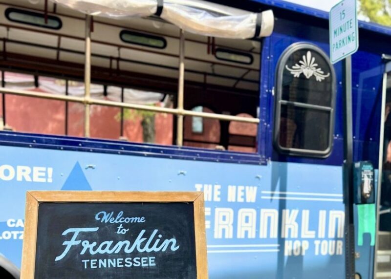 Franklin: Trolley Hop-On and Hop-Off Tour - What You Can Expect from the Franklin Trolley Tour