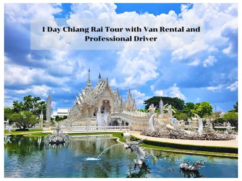 From Chiang Mai: Chiang Rai 1Day Tour with Driver - Exploring Chiang Rai: A Day of Highlights