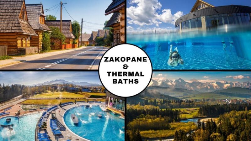 From Krakow: Zakopane and Thermal Baths with Optional Lunch - What Reviewers Love Most