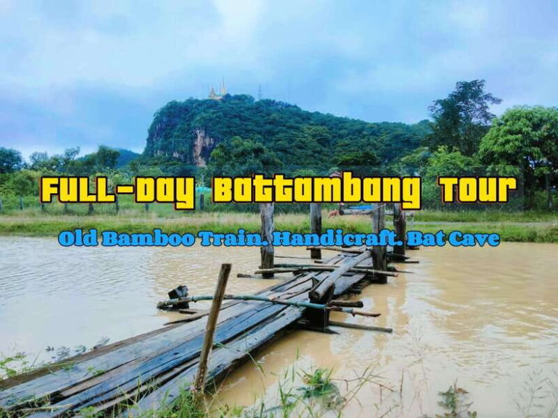Full-day: Handicraft, Bamboo train, Killing cave, Bat Cave - In-Depth Look at the Tour Experience
