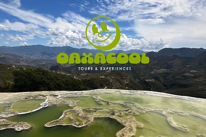 FULL Oaxaca Experience (Small Groups) - Practical Tips for Travelers