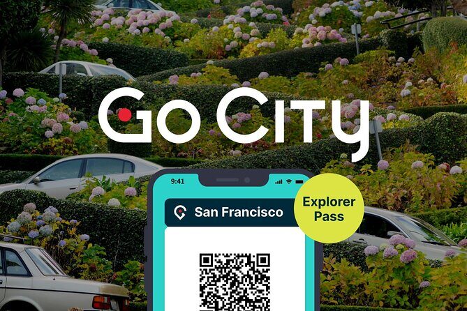 Go City: San Francisco Explorer Pass: Choose 2 to 5 Things To Do - What It Means for You as a Traveler