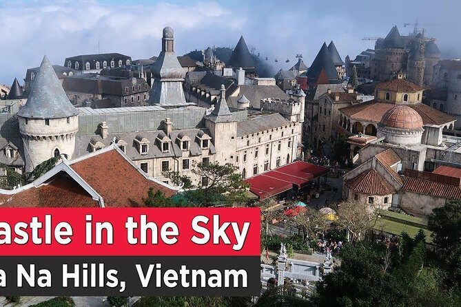 Golden Bridge Ba Na Hills with Buffets Lunch 2 ways cable car - The Value of This Tour