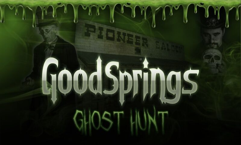 Goodsprings Ghost Hunt: Las Vegas - What Past Guests Say