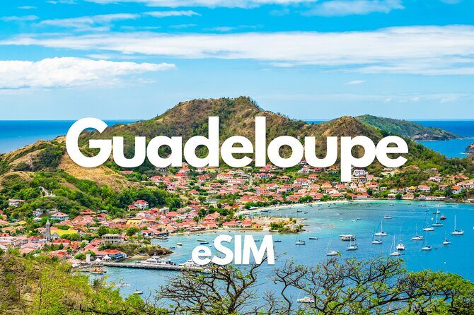 Guadeloupe Data eSIM from 0.5GB daily to 20GB 30 Days - Key Points