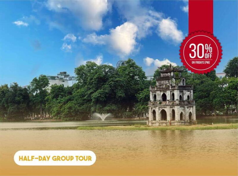 Half-day Ha Noi's Hidden Gems And Historic Sites - A Detailed Look at the Experience