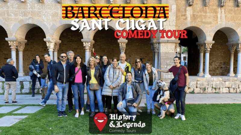 History & Legends Comedy Tour: Sant Cugat - What Makes This Tour Special