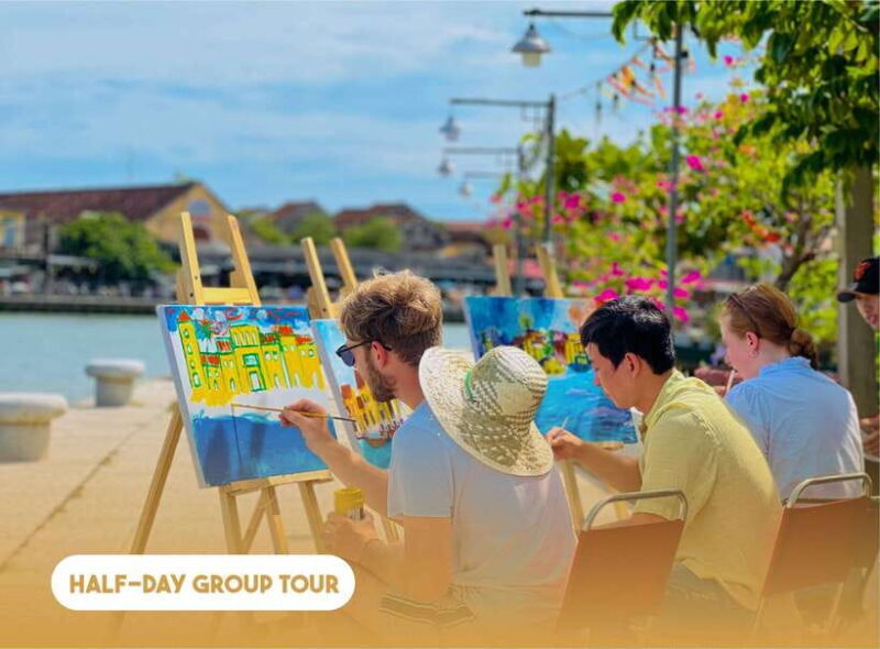 Hoi An: Half-day Painting Hoi An's Charm - Practical Considerations