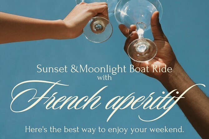 Indulge in a French-Inspired Sunset Cruise - 3 hours boat ride - Key Points