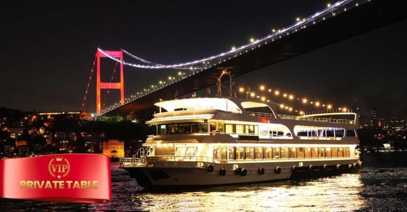 Istanbul: Dinner Cruise and Entertainment with Private Table - The Experience: What to Expect on the Cruise