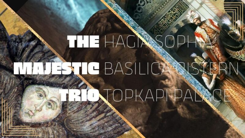 Istanbul: Hagia Sophia, Basilica Cistern & Topkap Palace - Key Points