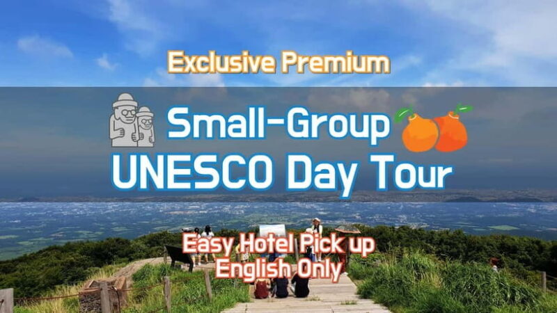 Jeju Premium Small Group UNESCO Day Tour - South - Key Points