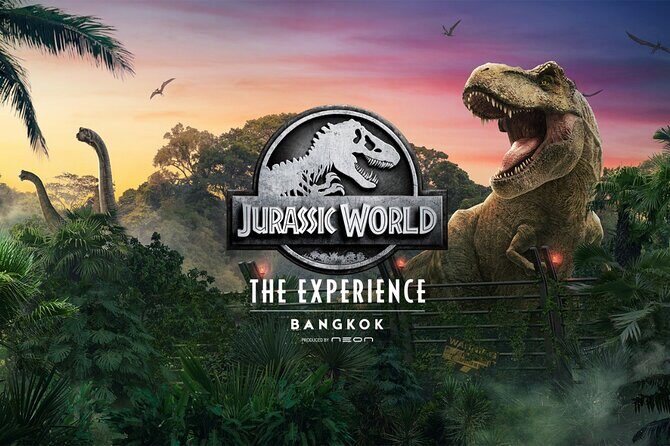 Jurassic World Bangkok Tickets - Key Points