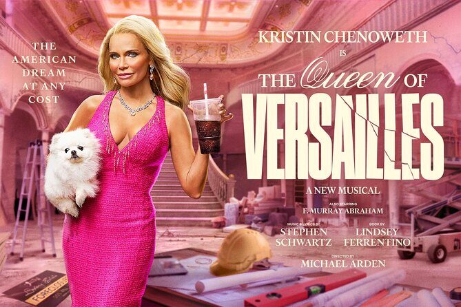 Kristin Chenoweth as The Queen of Versailles on Broadway Ticket - Key Points