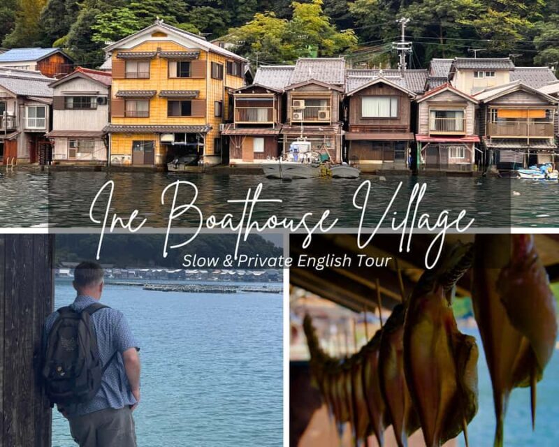 Kyoto: Ine Boathouse Tales & Village Walking tour - Discovering Ine: A Coastal Treasure