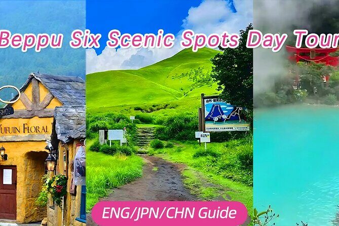 Kyushu Beppu Six Scenic Spots One Day Tour - Who Will Appreciate This Tour?