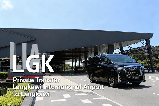Langkawi Airport(LGK) to Langkawi Private Transfer - Introduction