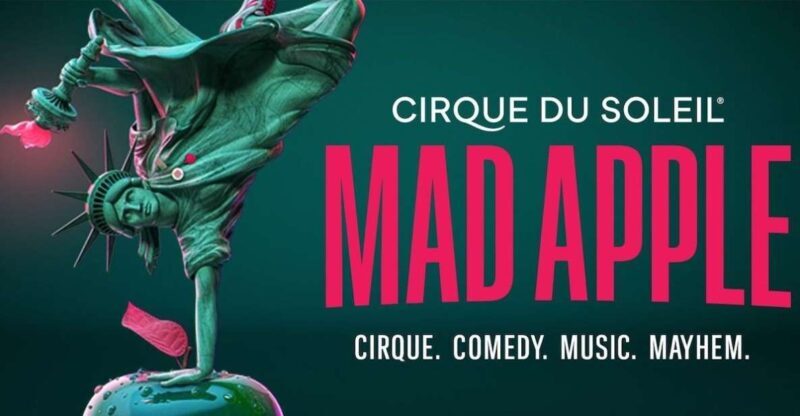 Las Vegas: Cirque du Soleil Mad Apple - Key Points