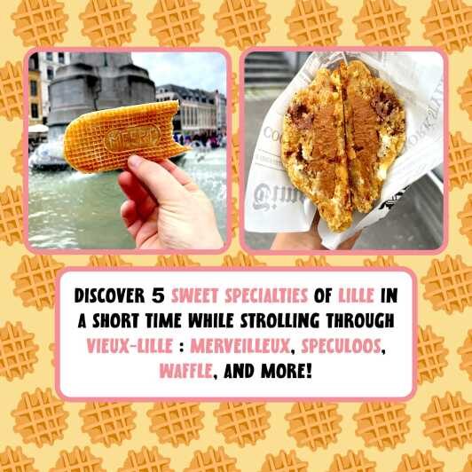 Lille: A Food Tour To Discover Sweet Specialties Of The City - An Inviting Walk Through Lille’s Sweet Scene