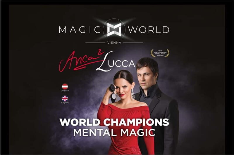 MAGIC WORLD VIENNA - Anca & Lucca | World Champions Mental Magic - What to Expect: The Magic and the Love Story