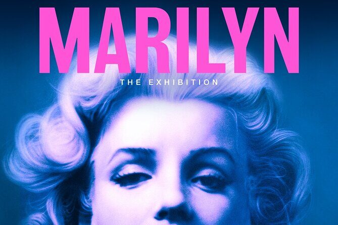 Marilyn: The Exhibition - Accessibility & Convenience