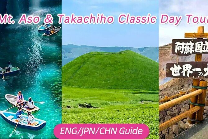 Mount Aso and Takachiho Classic Day Tour - Key Points