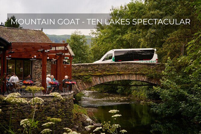 Mountain Goat Full Day Tour: Ten Lakes from Oxenholme - An In-Depth Look at the Lake District’s Crown Jewels