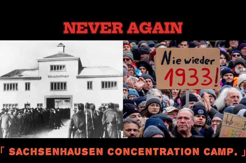 Never Again Berlin  Sachsenhausen Concentration Camp - Key Points