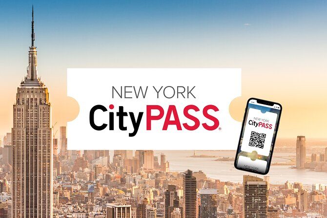 New York CityPASS® - A Deep Dive into the NYC CityPASS
