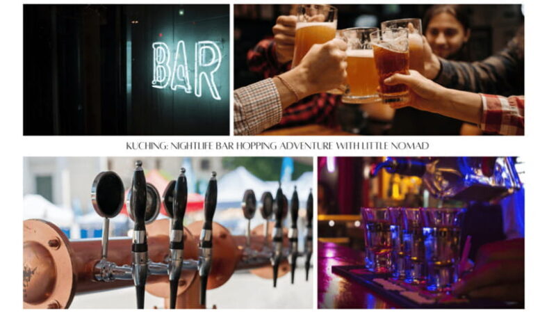 Nomadic Nightfall: Kuching Pub Crawl Adventure - The Itinerary Breakdown