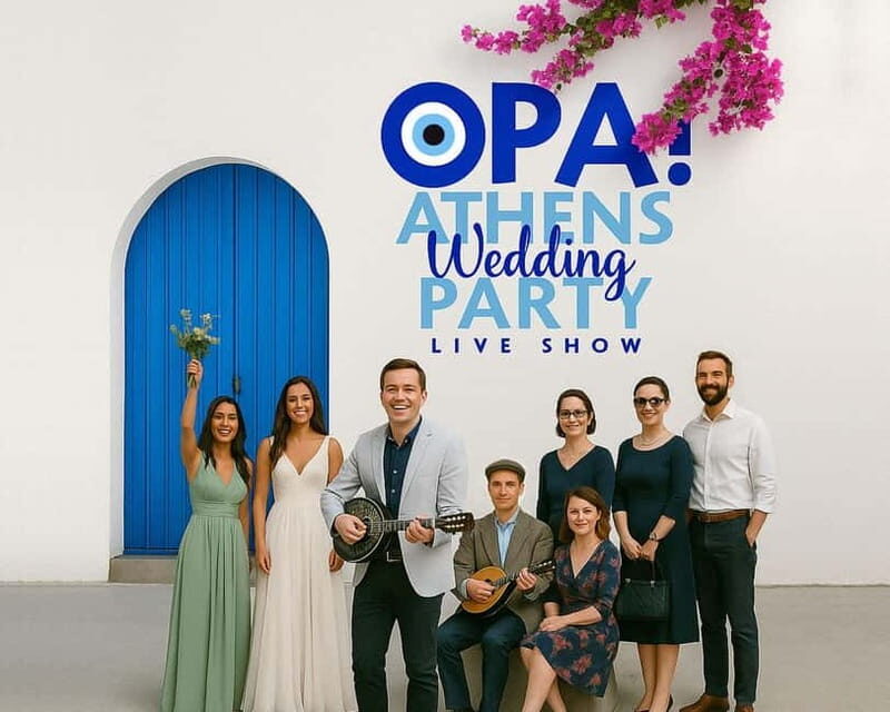 OPA! Athens Wedding Party - Live Show FOOD & DRINKS - Practical Details and Considerations