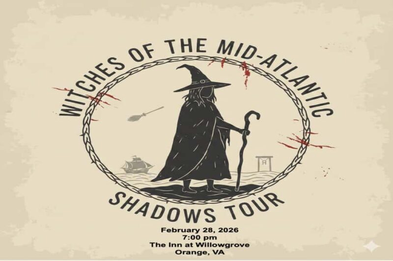 Orange, VA: Witches of the Mid-Atlantic Shadows Presentation - What To Expect During the Experience