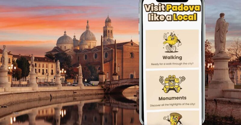Padova: Digital Guide made with a Local for your tour - An Introduction to the Digital Guide Experience