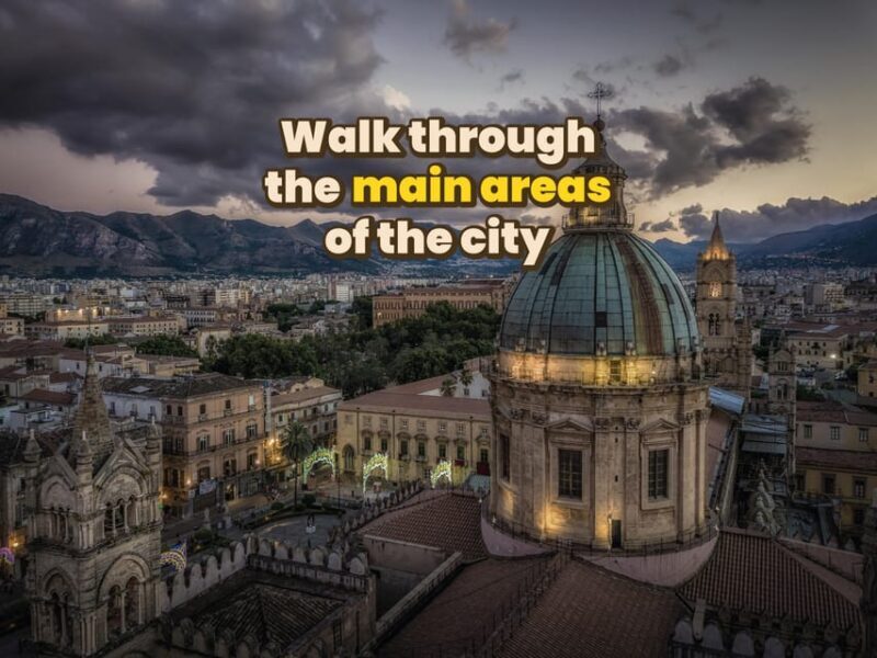 Palermo: Digital guide made with a Local for your tour - Exploring Palermo with a Digital Guide Made with a Local