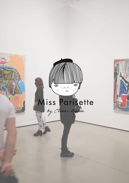 Paris  Art Galleries Private Tour with Miss Parisette - Final Thoughts